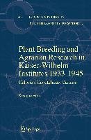 Plant Breeding and Agrarian Research in Kaiser-Wilhelm-Institutes 1933 ...