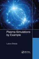 Plasma Simulations by Example - Taylor & Francis Ltd. | Książka w Empik