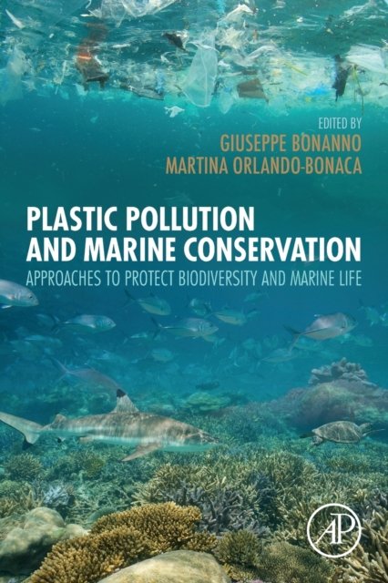 Plastic Pollution and Marine Conservation. Approaches to Protect ...