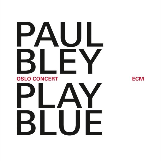 Play Blue: Oslo Concert - Bley Paul | Muzyka Sklep EMPIK.COM