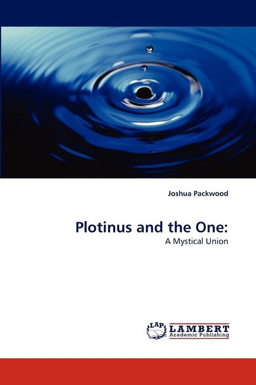 Plotinus and the One - Packwood Joshua | Książka w Empik
