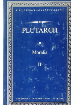 Plutarch Moralia tom 2 - Plutarch | Książka w Empik