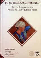 Po co nam kryminologia - Opracowanie zbiorowe | Książka w Empik