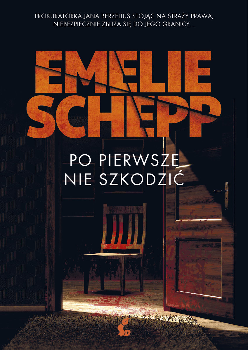 Po pierwsze nie szkodzić. Jana Berzelius. Tom 3 - Schepp Emelie ...