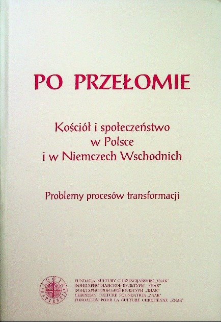 Po przełomie Kościół i społeczeństwo w Polsce i w Niemczech Wschodnich - Opracowanie zbiorowe ...