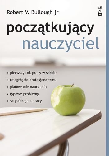 Początkujący Nauczyciel - Bullough Robert V. | Książka w Empik