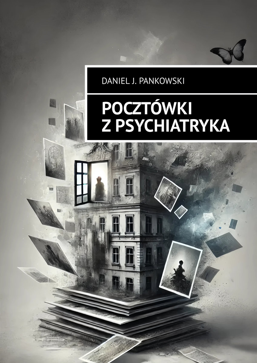 Pocztówki z psychiatryka - Daniel J. Pankowski | Książka w Empik