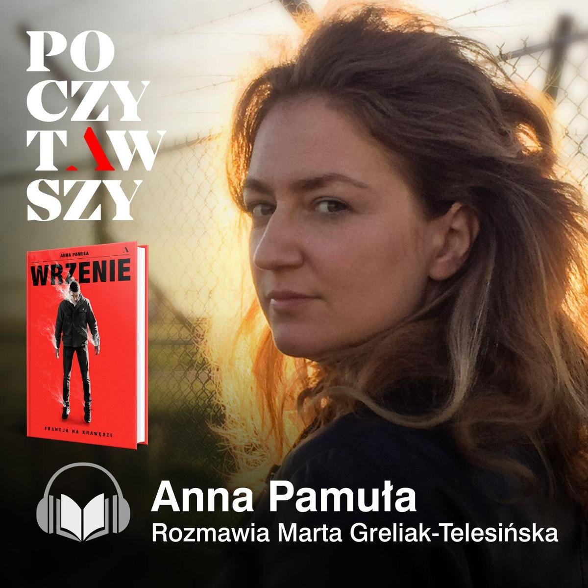 Poczytawszy: Wrzenie. Francja na krawędzi - Pamuła Anna | Audiobook ...