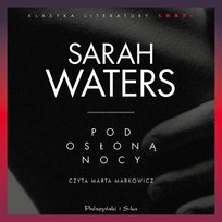 Pod osłoną nocy - Sarah Waters | Książka w Empik