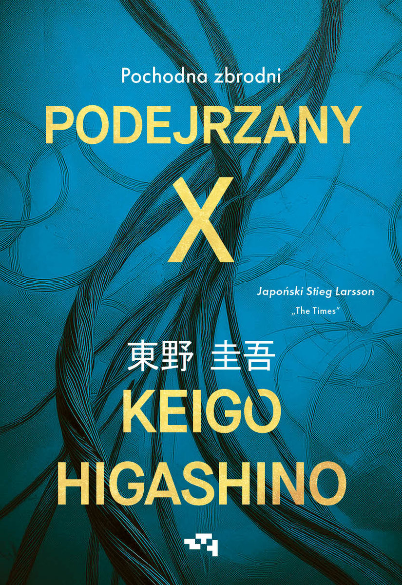 Podejrzany X. Pochodna zbrodni - Higashino Keigo | Książka w Empik