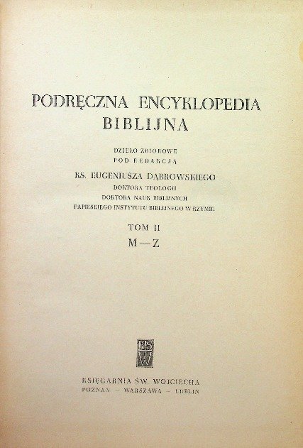 Podręczna Encyklopedia Biblijna Tom 2 - Opracowanie zbiorowe | Książka ...