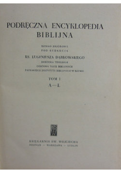 Podręczna encyklopedia biblijna tom I - Dąbrowski Eugeniusz | Książka w ...