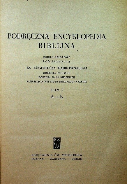 Podręczna encyklopedia biblijna Tom I - W opisie | Książka w Empik