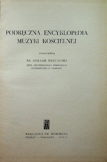 Podręczna Encyklopedia Muzyki Kościelnej - W opisie | Książka w Empik