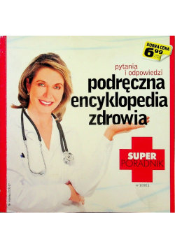 Podręczna Encyklopedia Zdrowia Pytania Odpowiedzi - Opracowanie ...