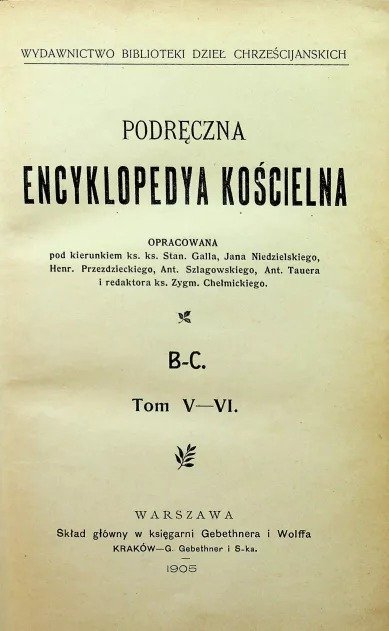 Podręczna Encyklopedya Kościelna 1905 r. - Opracowanie zbiorowe ...