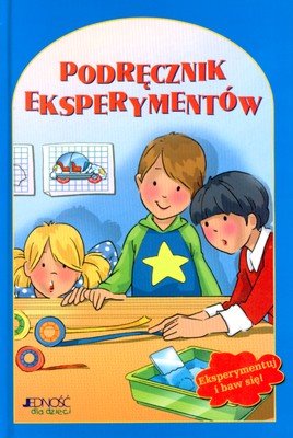 Podręcznik eksperymentów - Opracowanie zbiorowe | Książka w Empik