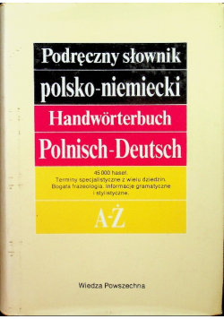 Podręczny słownik polsko - niemiecki A Ż - Opracowanie zbiorowe | Książka w Empik