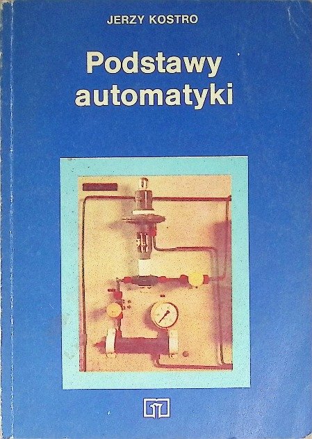 Podstawy automatyki - Kostro Jerzy | Książka w Empik