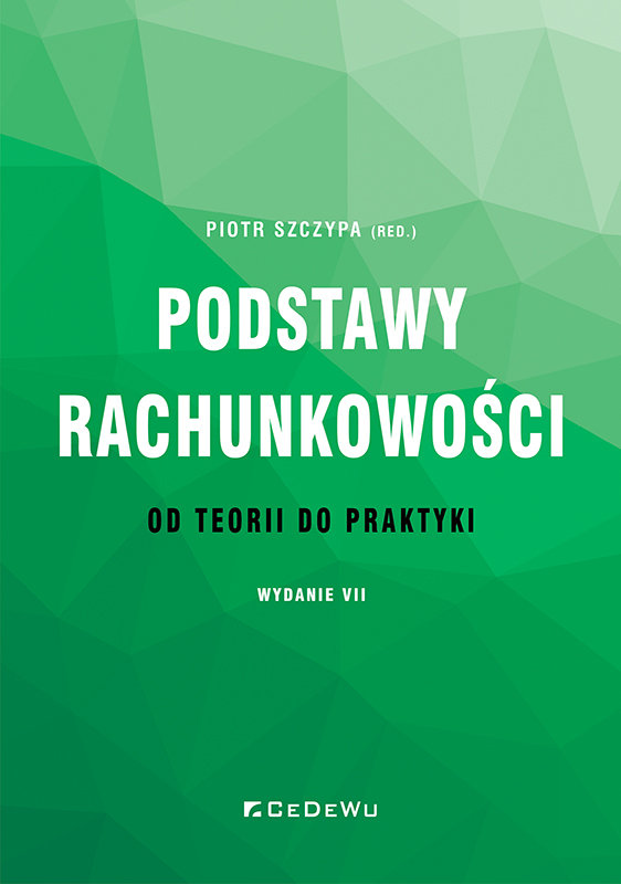 Podstawy rachunkowości - od teorii do praktyki - Opracowanie zbiorowe | Książka w Empik