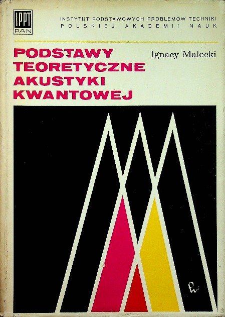 Podstawy teoretyczne akustyki kwantowej - Opracowanie zbiorowe | Książka w Empik