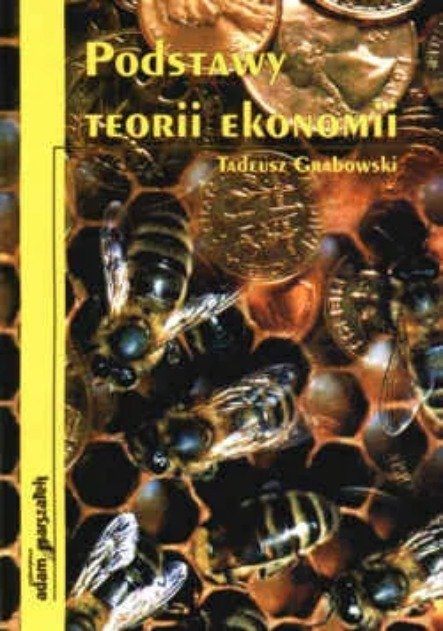 Podstawy teorii ekonomii - Opracowanie zbiorowe | Książka w Empik