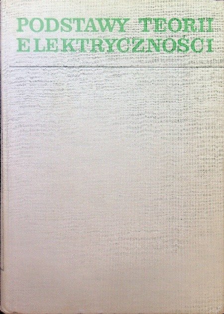 Podstawy teorii elektryczno ci - Opracowanie zbiorowe | Książka w Empik