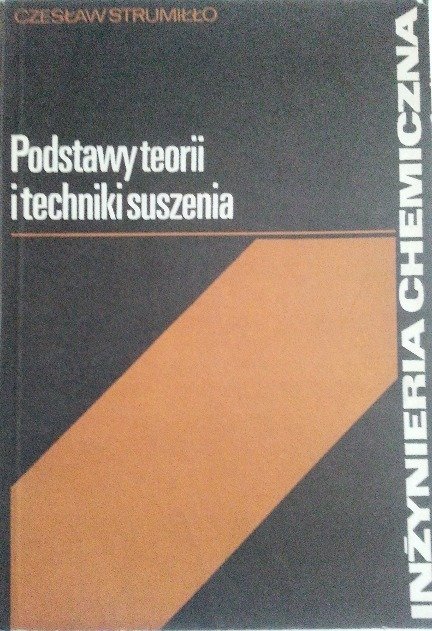 Podstawy teorii i techniki suszenia - W opisie | Książka w Empik
