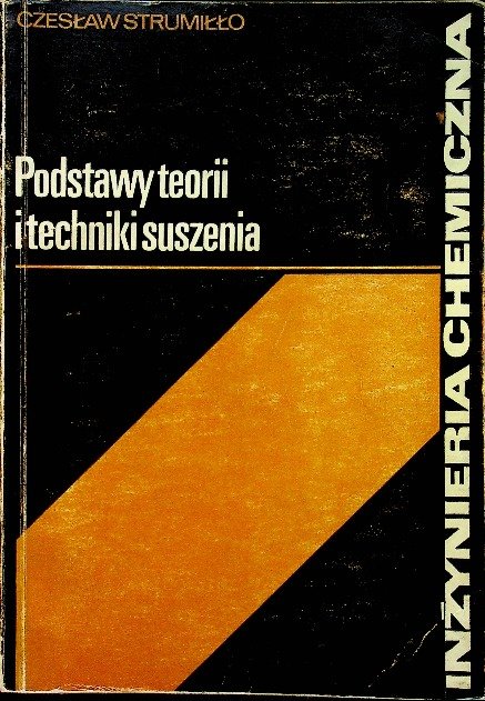 Podstawy teorii i techniki suszenia - W opisie | Książka w Empik