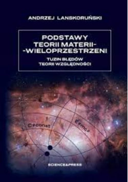 Podstawy teorii materii-wieloprzestrzeni - | Książka w Empik