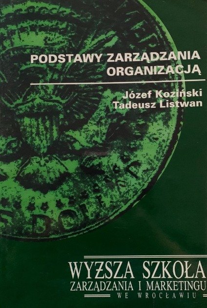 Podstawy zarządzania organizacją - Opracowanie zbiorowe | Książka w Empik