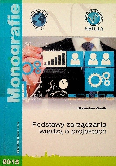 Podstawy zarządzania wiedzą o projektach - Opracowanie zbiorowe | Książka w Empik