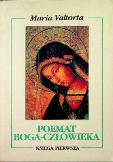Poemat Boga - Człowieka księga pierwsza - W opisie | Książka w Empik