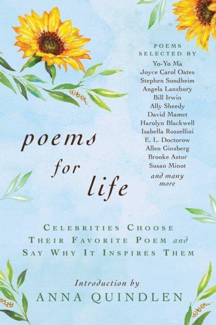 Poems for Life: Celebrities Choose Their Favorite Poem and Say Why It ...