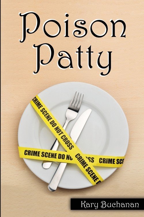 Poison Patty - Buchanan Kary | Książka w Empik