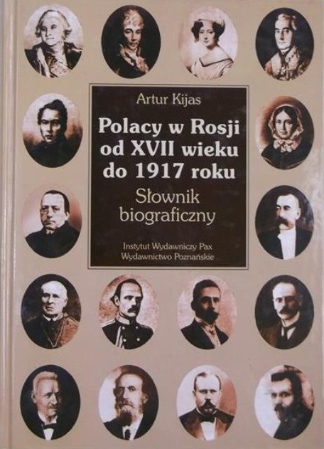 Polacy w Rosji od XVI wieku do 1917 roku - Kijas Artur | Książka w Empik