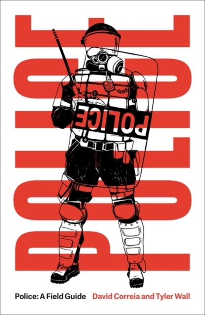 Police: A Field Guide - Tyler Wall | Książka w Empik