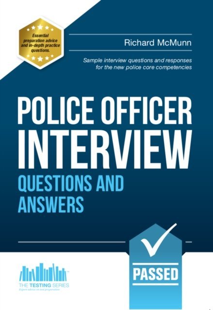 Police Officer Interview Questions and Answers 2016 Edition for the new ...