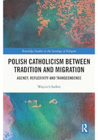 Polish Catholicism between Tradition and Migration - | Książka w Empik