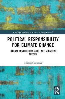 Political Responsibility for Climate Change: Ethical Institutions and ...