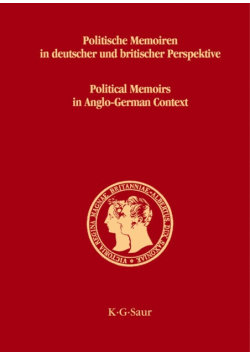 Politische Memoiren in deutscher und britischer Perspektive Tom 23 - Opracowanie zbiorowe ...
