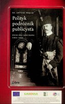 Polityk podróżnik publicysta - Opracowanie zbiorowe | Książka w Empik