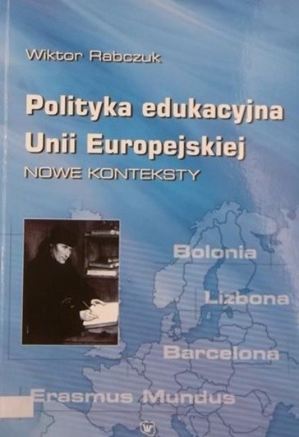 Polityka edukacyjna Unii Europejskiej - W opisie | Książka w Empik