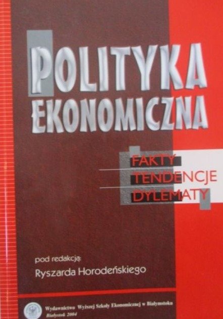Polityka ekonomiczna - W opisie | Książka w Empik