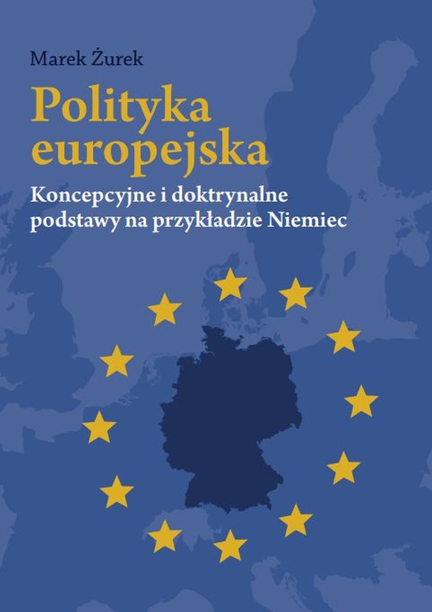 Polityka europejska - Żurek Marek | Książka w Empik