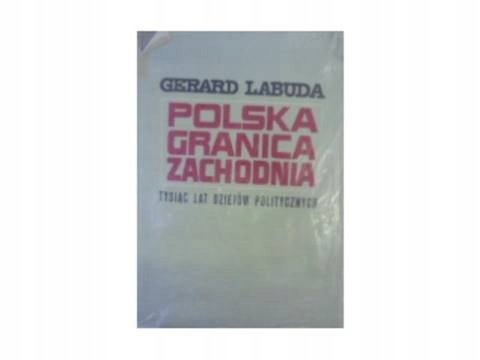 Polska granica zachodnia - Labuda Adam S. | Książka w Empik