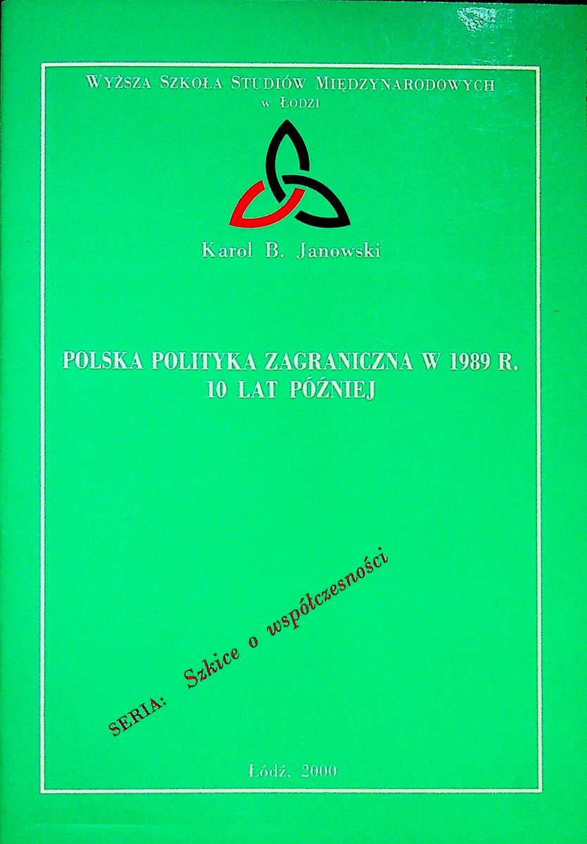 Polska polityka zagraniczna w 1989 r 10 lat później - W opisie | Książka w Empik