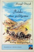 Polska scena polityczna karawana dialog inteligentnych - W opisie | Książka w Empik