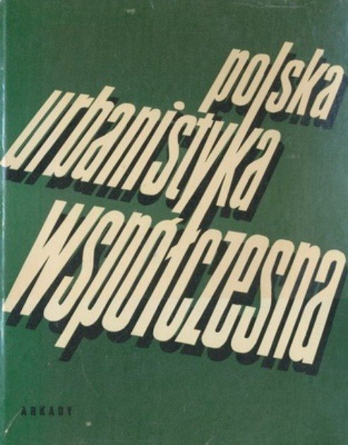 Polska urbanistyka współczesna - Opracowanie zbiorowe | Książka w Empik