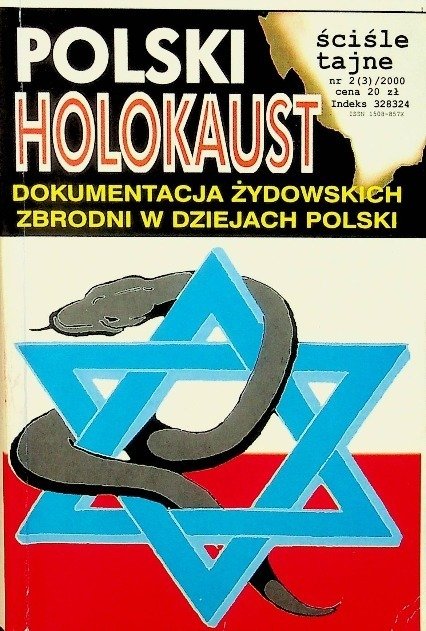 Polski holokaust dokumentacja żydowskich zbrodni w dziejach Polski Nr 2 ...